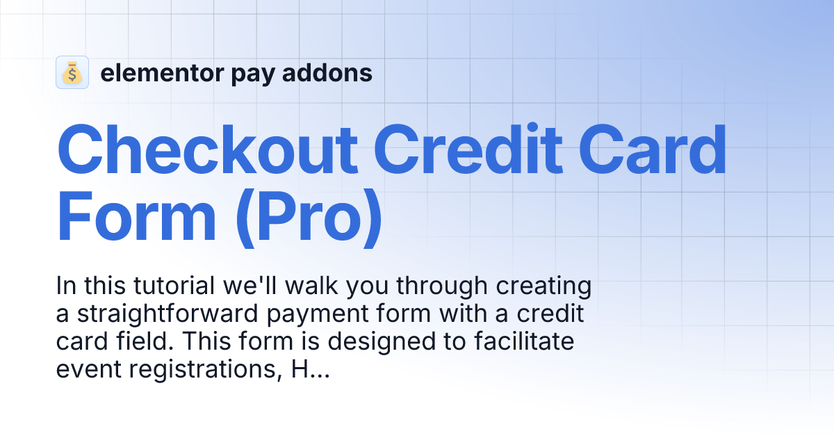 Checkout Credit Card Form (Pro) | elementor pay addons