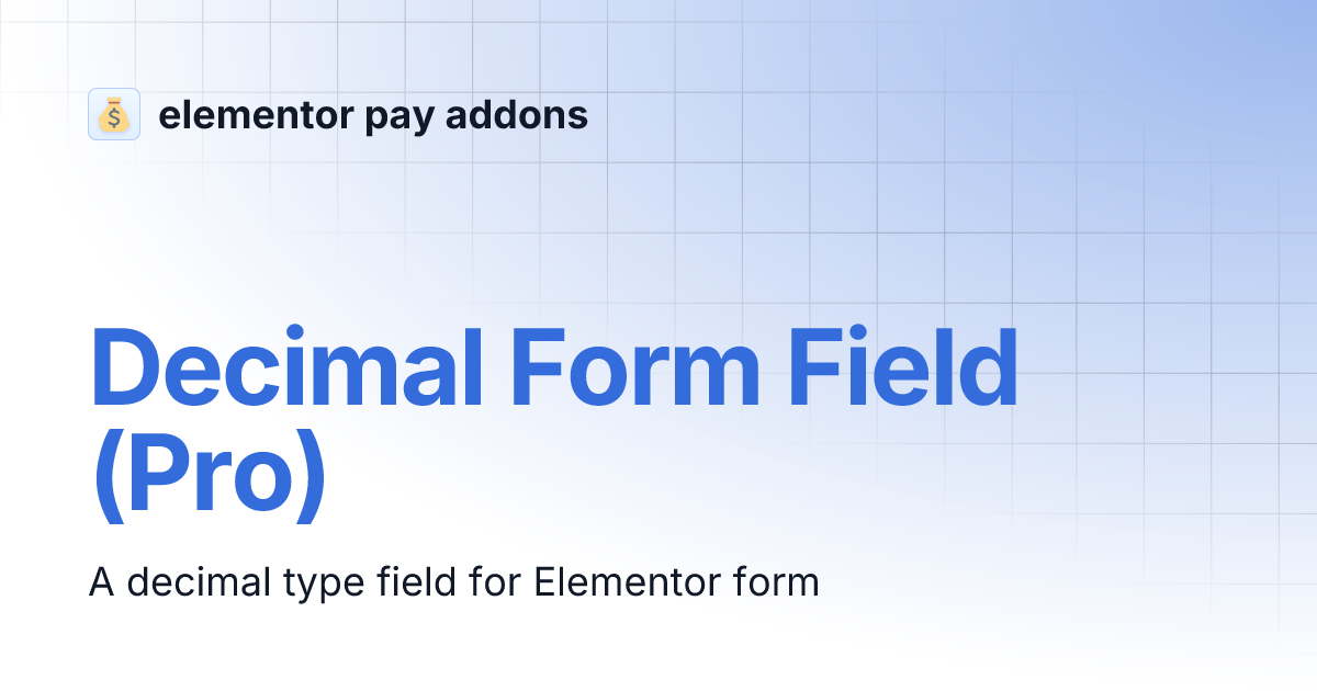 Decimal Form Field (Pro) | elementor pay addons